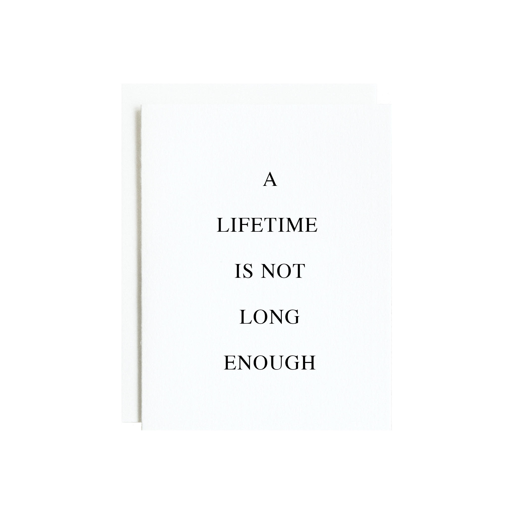A lifetime is not enough – Greeting Card | Ink Paper Crafts – Ink.Paper ...